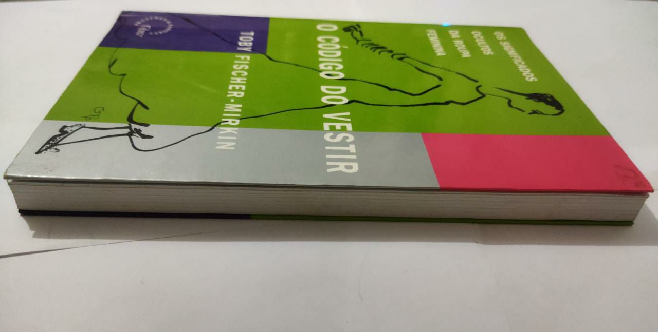 O Código Do Vestir: Toby Fischer-Mirkin - Seboterapia - Livros
