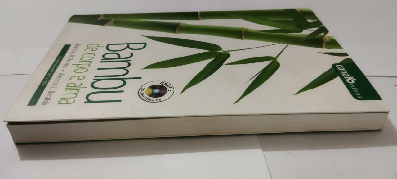 Bambu de Corpo e Alma - Marco A. R. Pereira - Seboterapia - Livros
