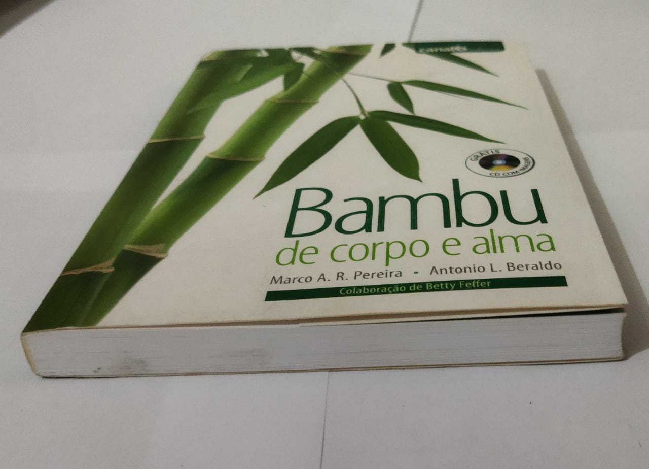 Bambu de Corpo e Alma - Marco A. R. Pereira - Seboterapia - Livros