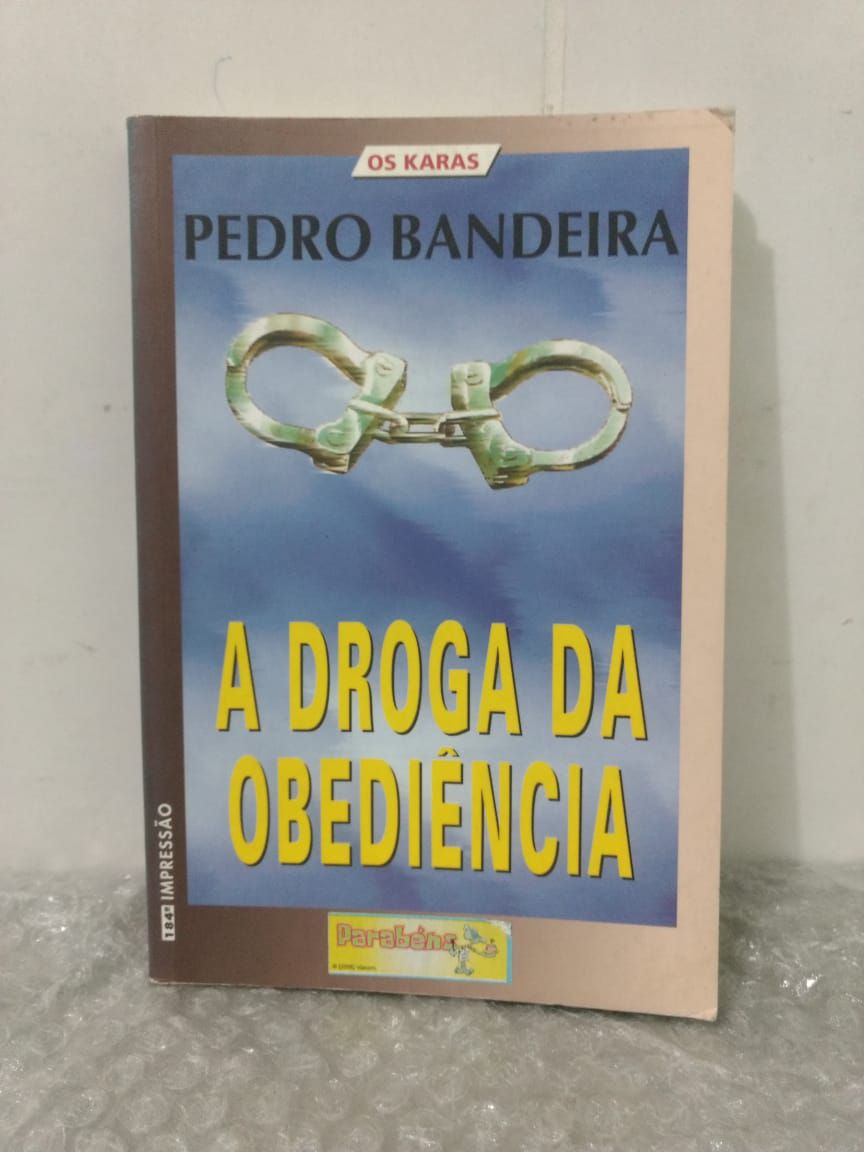 A Droga da Obediência - Pedro Bandeira - Seboterapia - Livros