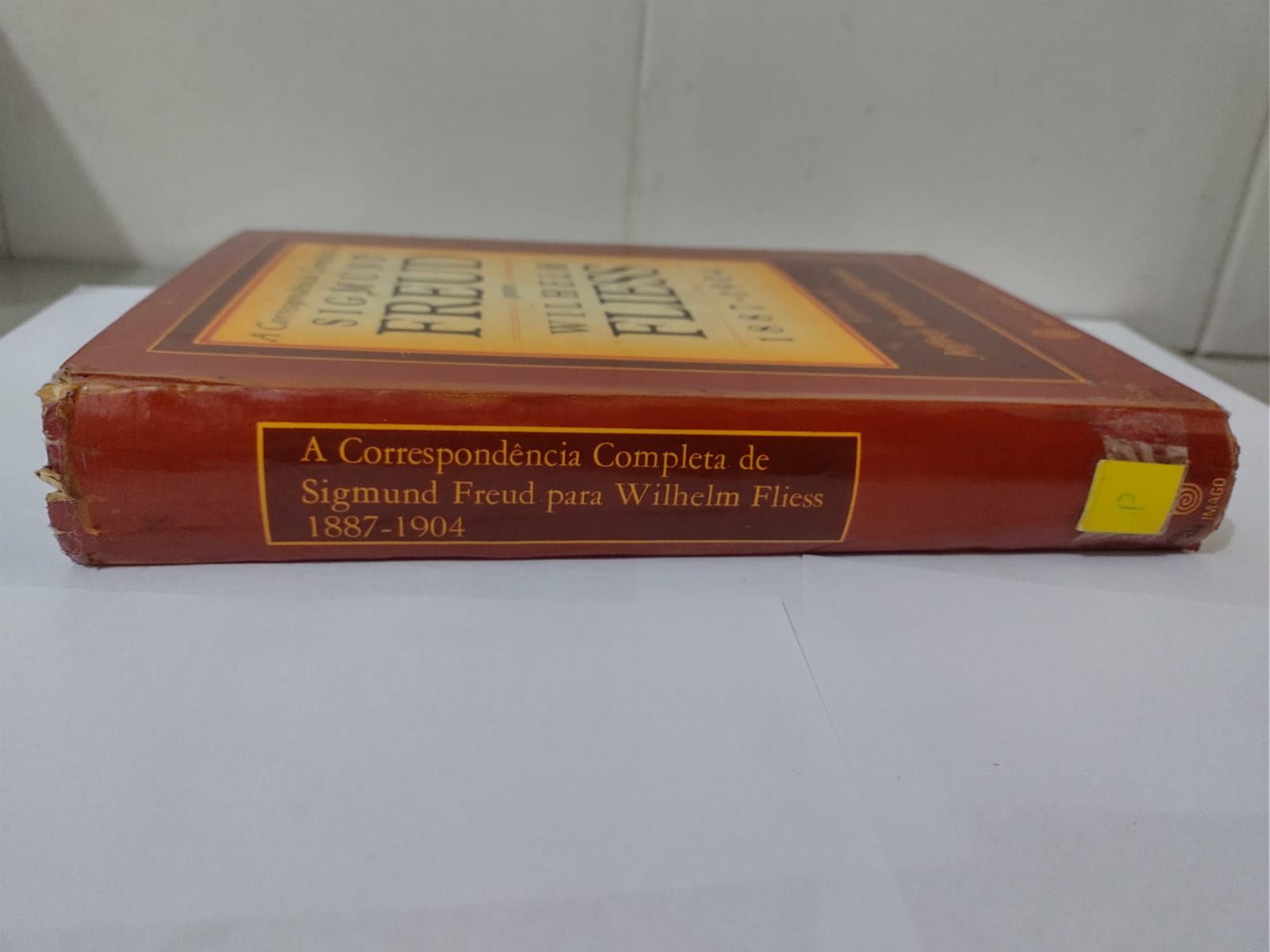 A Correspondência Completa de Sigmund Freud para Wilhelm Fliess (1887 ...