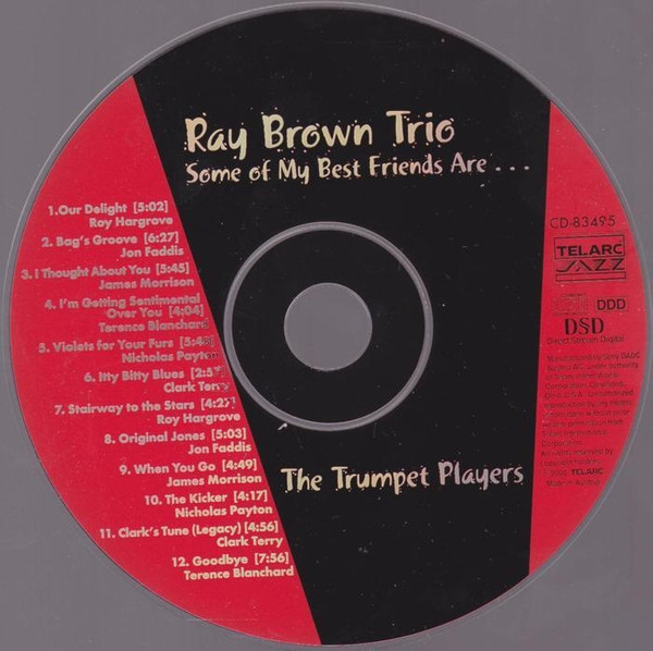 CD - Ray Brown Trio – Some Of My Best Friends Are...The Trumpet Player ...