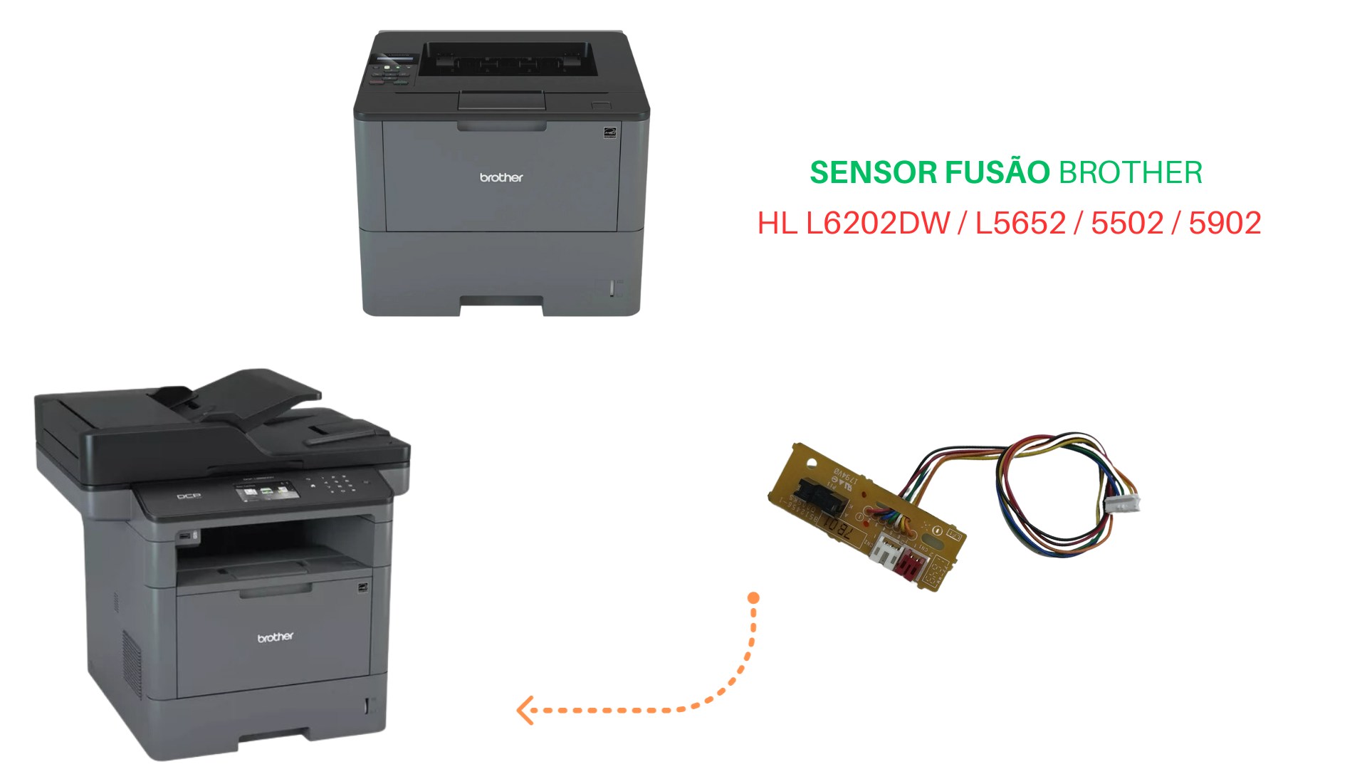 SENSOR SAIDA FUSAO BROTHER L5602 L5652 L5902 L6202 L5102 8152 8157 ...