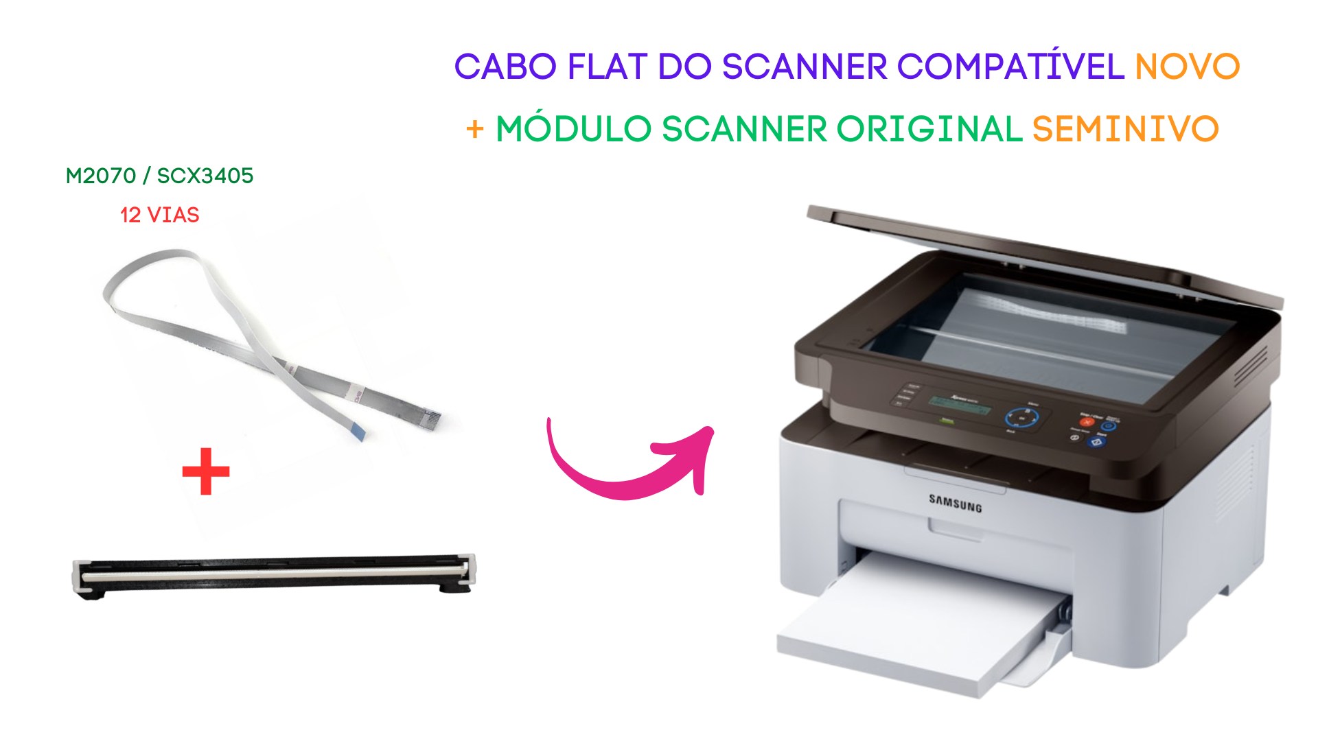 KIT FLAT E MODULO SCANNER SAMSUNG M2070w SCX3405 M2070 - lojaimprexcopy.com.br