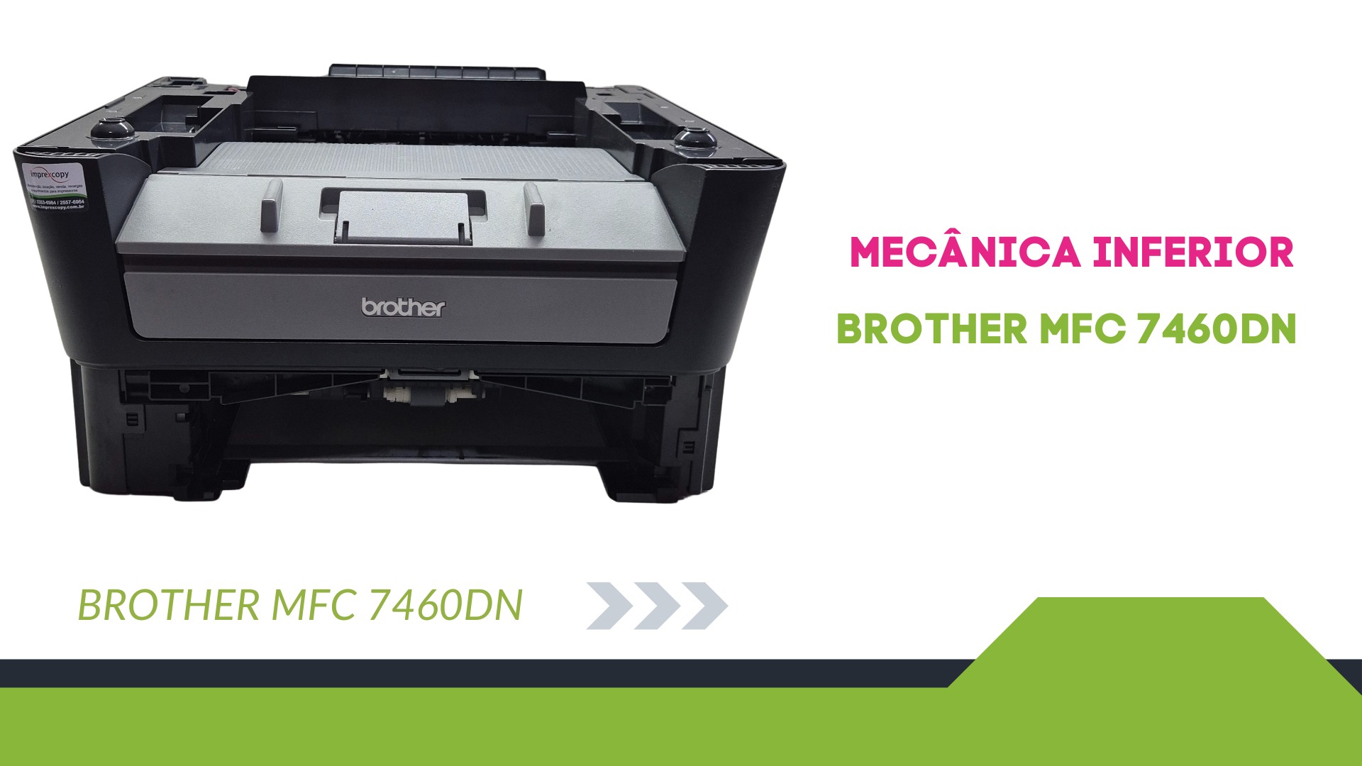 MECANICA COMPLETA BROTHER MFC 7460DN - SEM PLACAS S/ FUSÃO S/ LASER ...