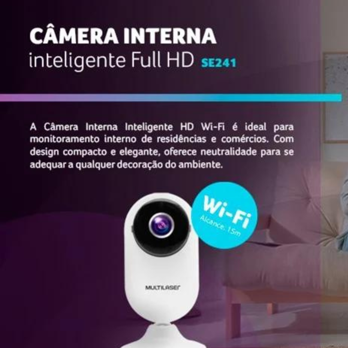 Câmera Multilaser Interna Inteligente Full Hd 1080p Wi-fi Se241 lente 3 ...