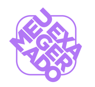 Meu Exagerado - Um outlet para chamar de seu