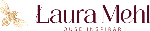 Laura Mehl - ouse inspirar