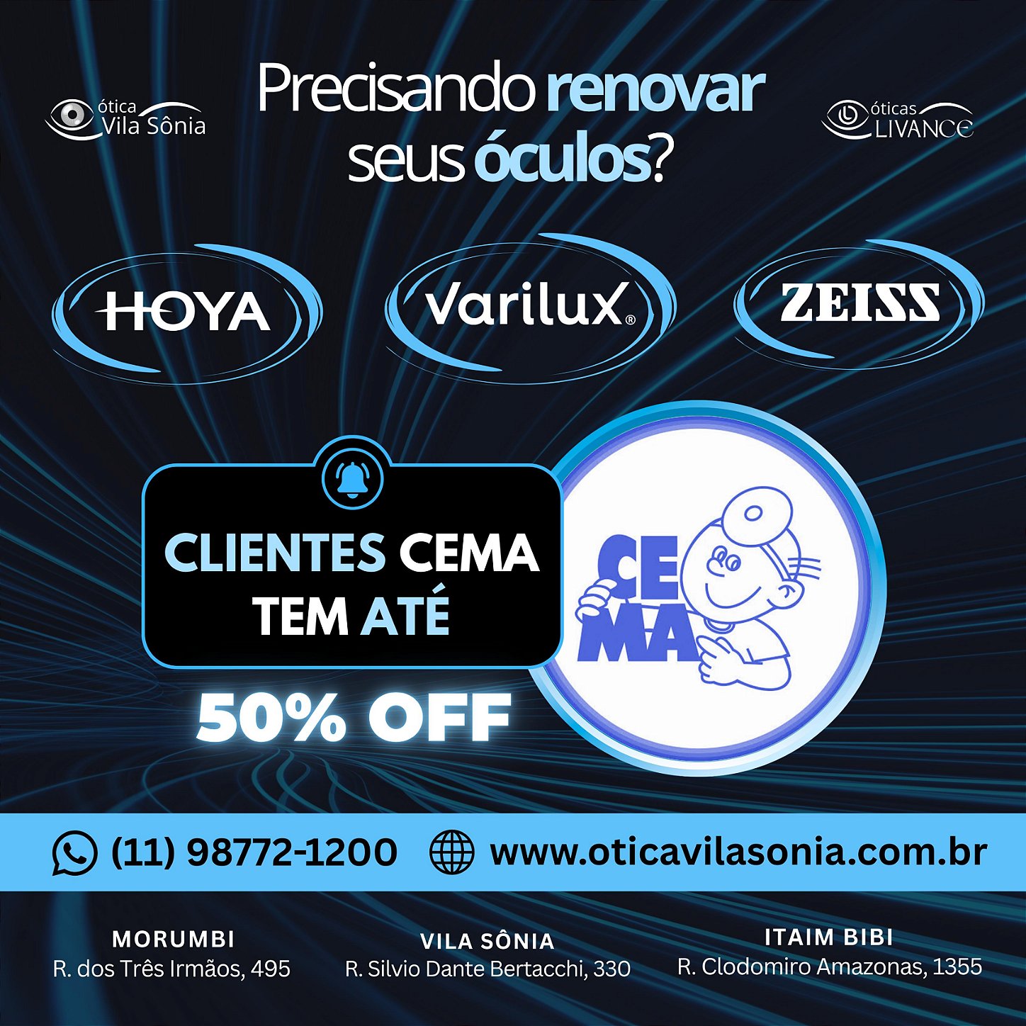 Exclusivo CEMA - Ótica Vila Sônia