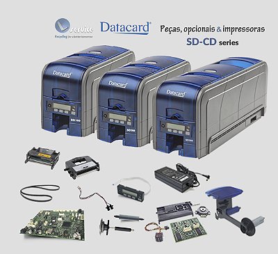 Peças e opcionais para Impressoras Datacard SD260/SD360/CD800