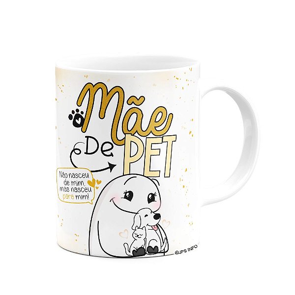 Caneca Flork Mães - Mãe de pet - JPS INFO