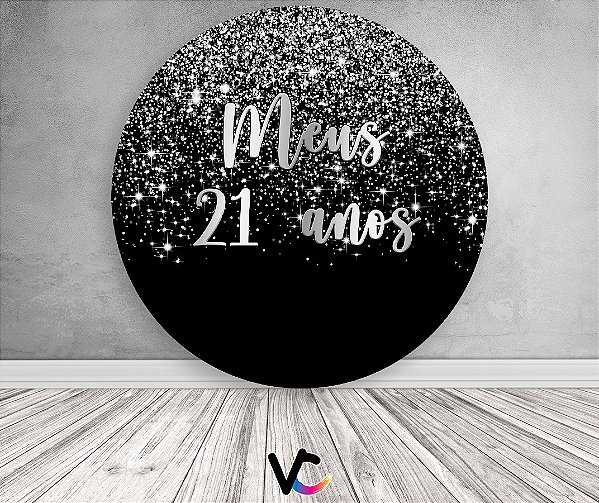 Painel De Festa Redondo 1,50x1,50 - Meus 21 Anos Efeito Glitter Prata 007 - Via Cores - Paineis ...