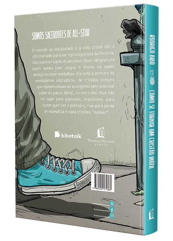 Como se Tornar um Cristão Inútil, Rodrigo Bibo | Livraria 100% Cristão ...