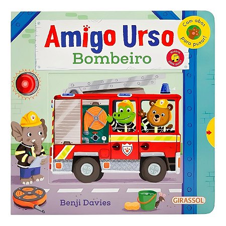 Livro Amigo Urso Bombeiro | Todo Cartonado | Livro Interativo ...