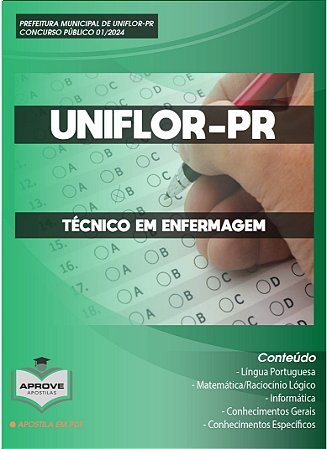 APOSTILA UNIFLOR - TÉCNICO EM ENFERMAGEM - Aprove Apostilas