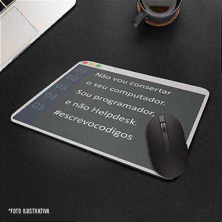 Mouse pad Programador Helpdesk - Artgeek - Loja Nerd de Decoração e ...