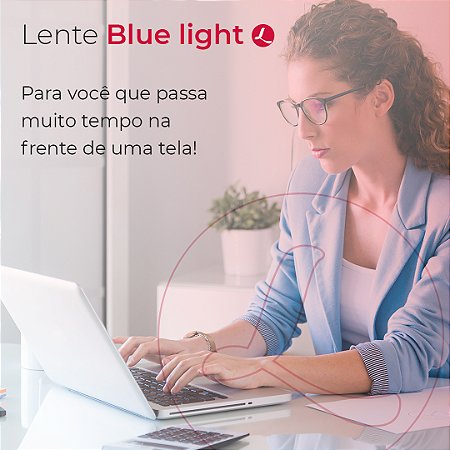 Blue Light - Lentes que protegem sua visão contra a luz azul - Lens ...