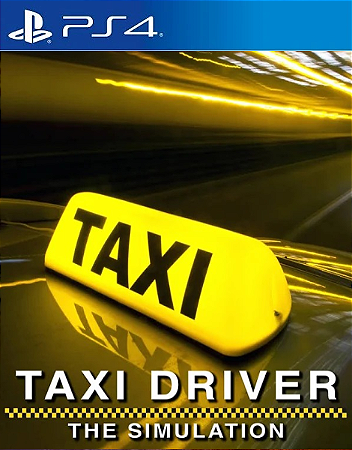 Taxi Driver The Simulation Ps4 e Ps5 Mídia Digital Psn - Jota Games