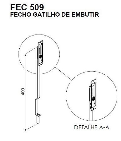 FEC-509-FECHO GATILHO DE EMBUTIR - LG - ALLUWEB SHOPPING DO ALUMINIO