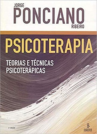 Psicoterapia: Teorias e Tecnicas Psicoterapicas - Ribeiro - Livraria ...