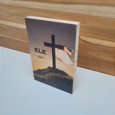 Placa Ele Vive em Madeira 10x15cm com Impressão UV - Produtos em ...