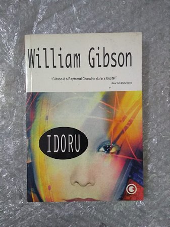 Idoru - William Gibson - Seboterapia - Livros