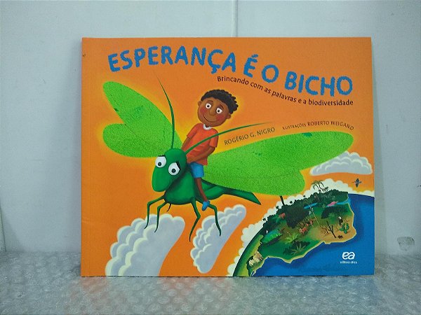 Esperança é o Bicho - Rogério G. Nigro - Seboterapia - Livros