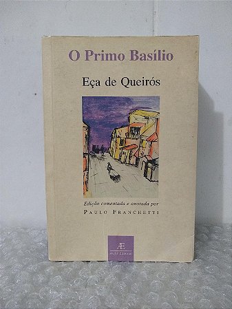 O Primo Basílio - Eça de Queirós - Seboterapia - Livros