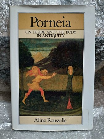 Porneia - Aline Rousselle - Seboterapia - Livros