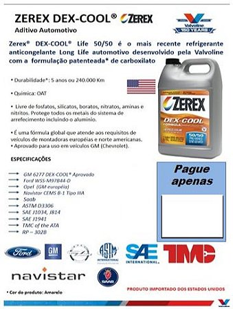 ZEREX DEX-COOL 50/50 3,78 L Valvoline (Aprovado GM Recomendado Ford VW ...