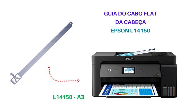 GUIA DO FLAT DA CABECA EPSON L14150 - ORIGINAL - lojaimprexcopy.com.br