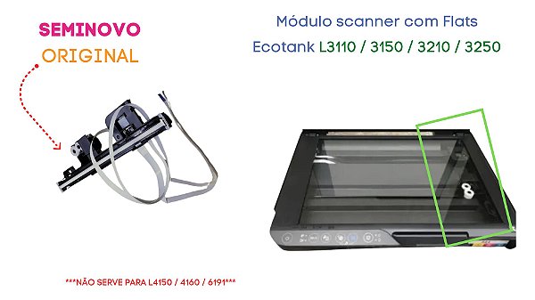 MODULO SCANNER EPSON L3110 L3150 L3210 L3250 - CCD E FLATS - lojaimprexcopy.com.br