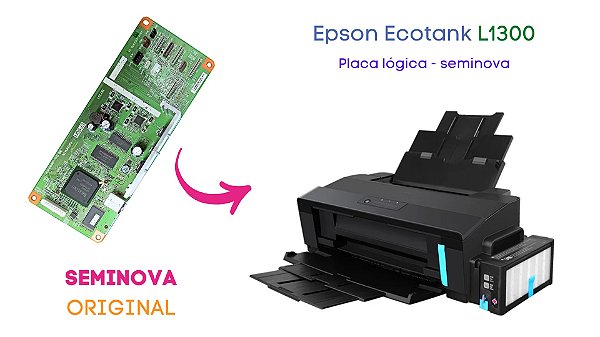 PLACA LOGICA EPSON L1300 - SEMINOVA - lojaimprexcopy.com.br