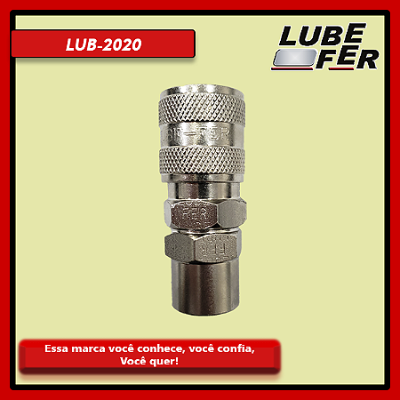 ENGATE RÁPIDO PARA AR LUBEFER - 1/2" - ( LUB 2020 ) - All Shine