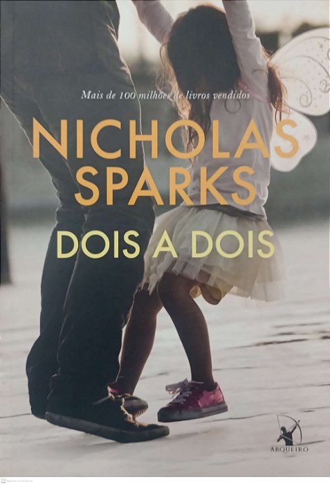 Livro Dois a Dois Autor Sparks, Nicholas (2017) [seminovo] - Sebo ...