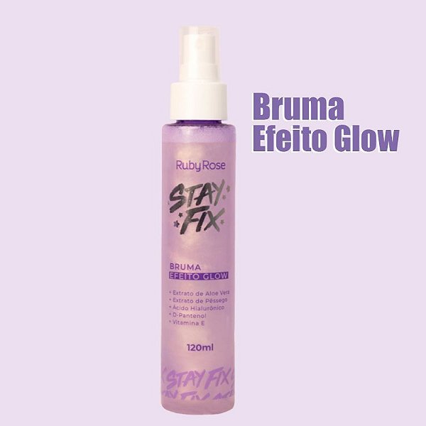 Bruma Efeito Glow Stay Fix 120ml Ruby Rose - Make Lovely