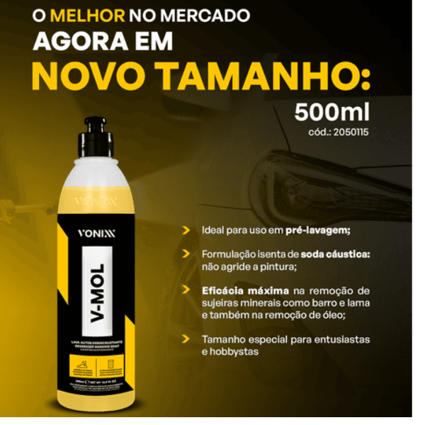 Detergente Desincrustante Automotivo V-MOL Vonixx - 500ml - Loja do Lavacar