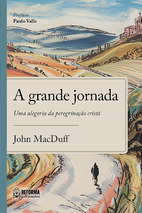 Livro - A Grande Jornada - Reforma Publicações