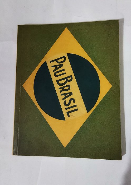 Pau Brasil - Oswald De Andrade - Seboterapia - Livros Pau Brasil - Oswald De Andrade - Seboterapia - Livros
