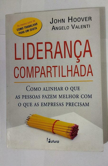 Liderança Compartilhada - John Hoover - Seboterapia - Livros Liderança Compartilhada - John Hoover - Seboterapia - Livros