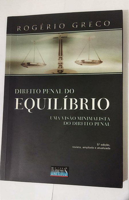 Direito Penal Do Equilibrio - Rogério Greco - Seboterapia - Livros