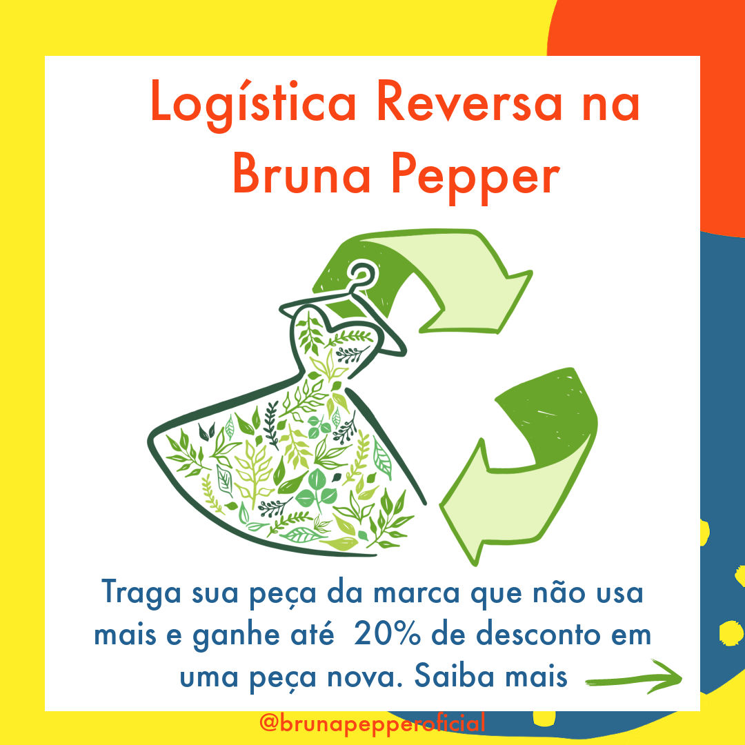 Logística Reversa - Bruna Pepper Moda Retrô Moderna