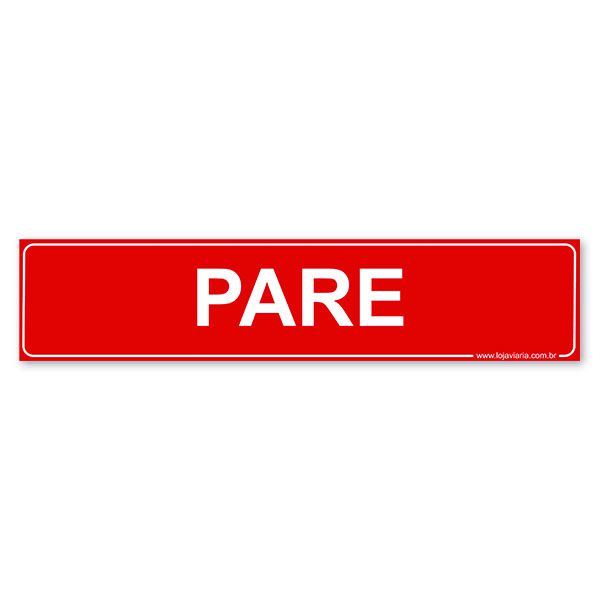 Placa Pare - Loja Viária - Produtos para sinalização viária