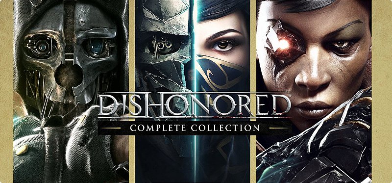 Dishonored: Complete Collection - PC Código Digital - PentaKill Store - THKEYS - Os melhores ...