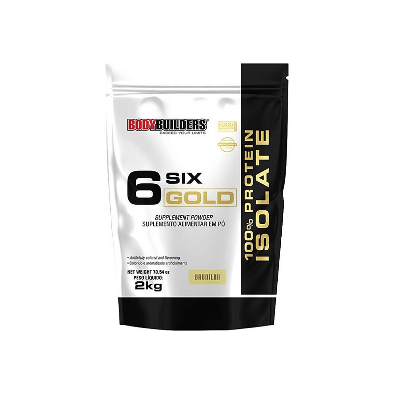 6 Six Gold 100% Protein Isolate 2kg - Bodybuilders - BH Suplementos