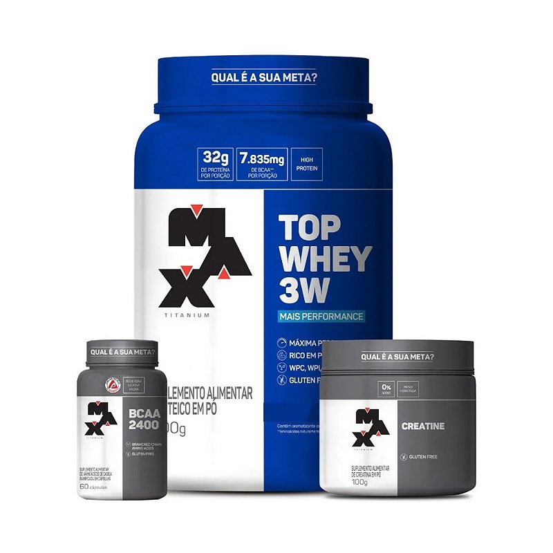 kit Top Whey 3w 900g + BCAA 2400 + Creatina - Max Titanium - BH Suplementos