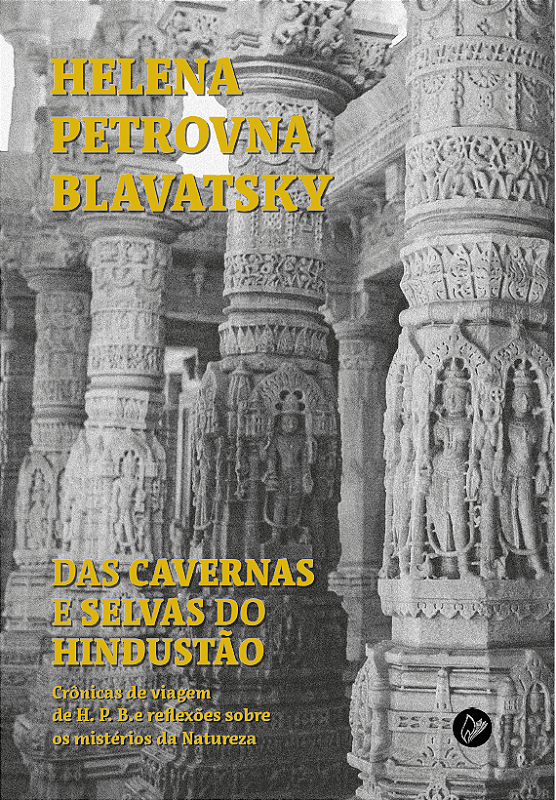 Das cavernas e selvas do Hindustão - Editora Nova Acrópole
