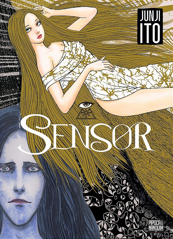 Sensor (Junji Ito) - Pipoca & Nanquim - Loja Pégaso - Leia Mais. Leia Mangá