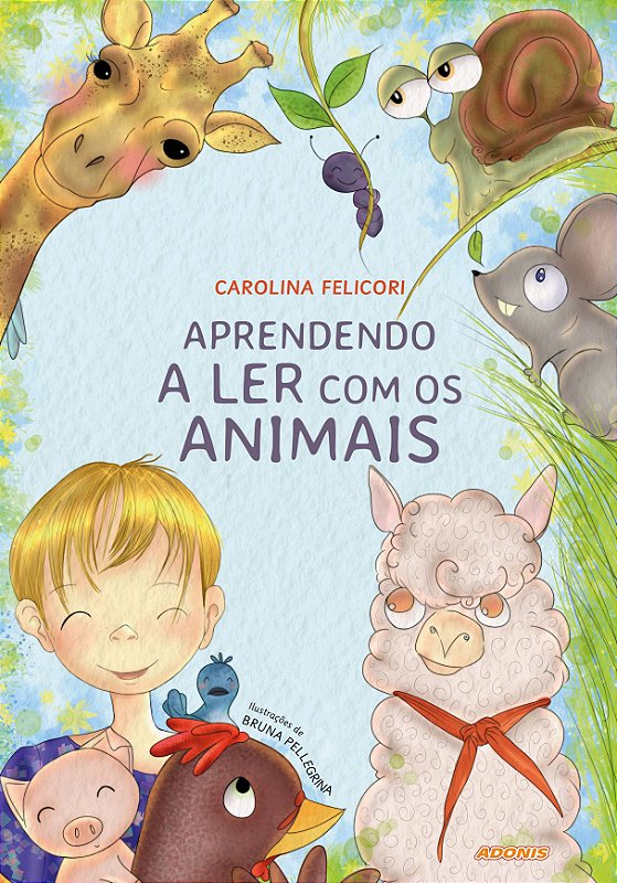 APRENDENDO A LER COM OS ANIMAIS - Editora Adonis