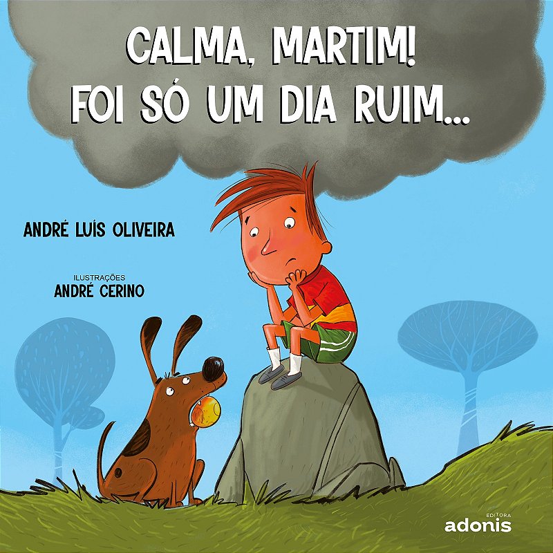 Calma, Martim! Foi só um dia ruim... - Editora Adonis